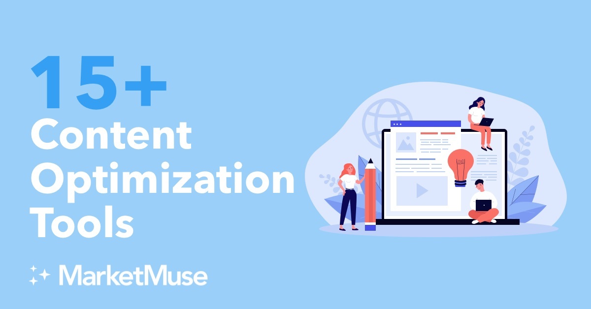 Content Optimization Tools and Software