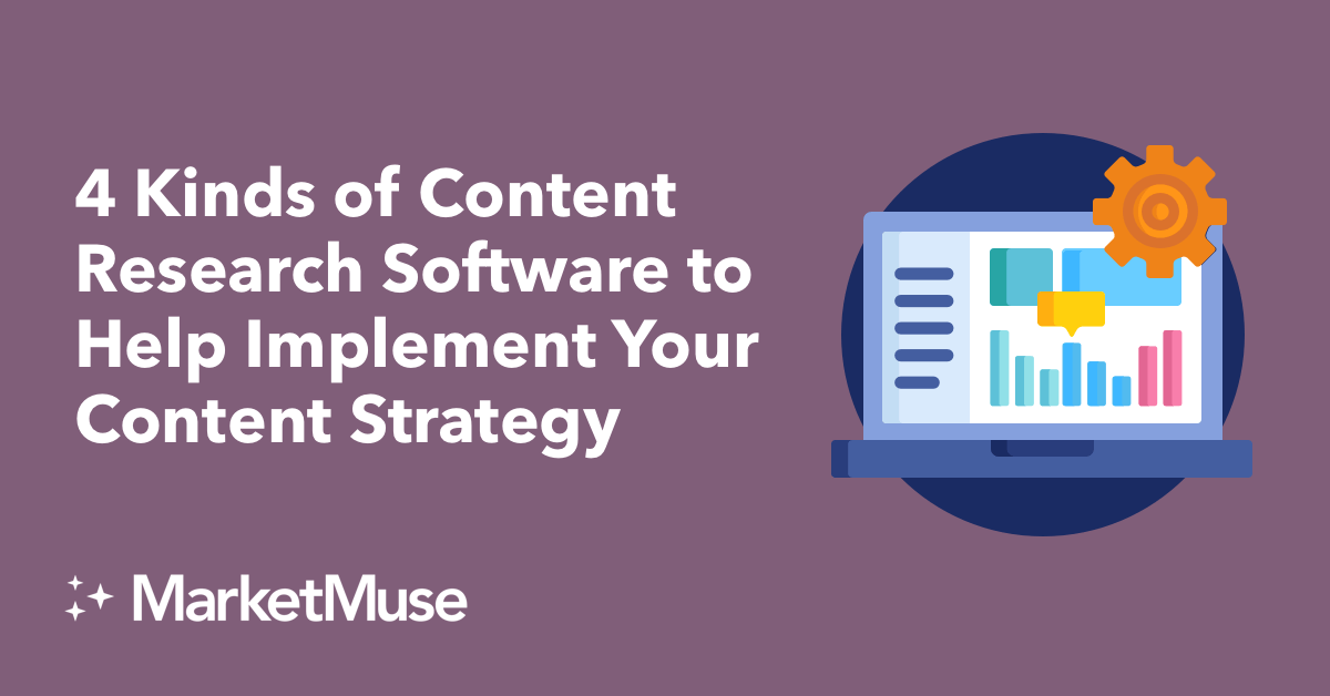The 4 Kinds of Content Research Software You Need to Help Implement ...