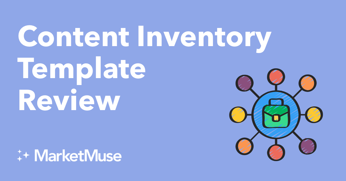 Content Inventory Template Review